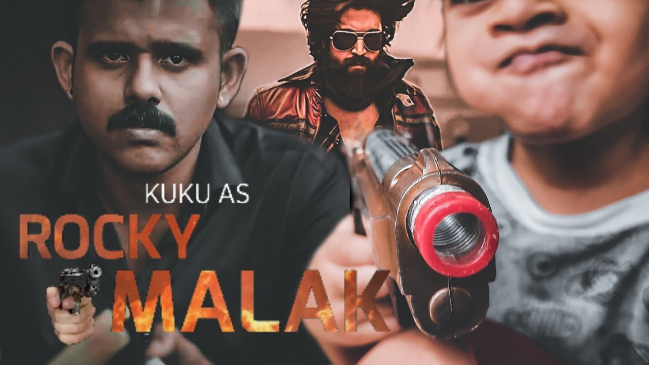 Rocky Malak Remake | Karikku Ulkka & KGF Anthem | Kuku ver. | Sanin's ...