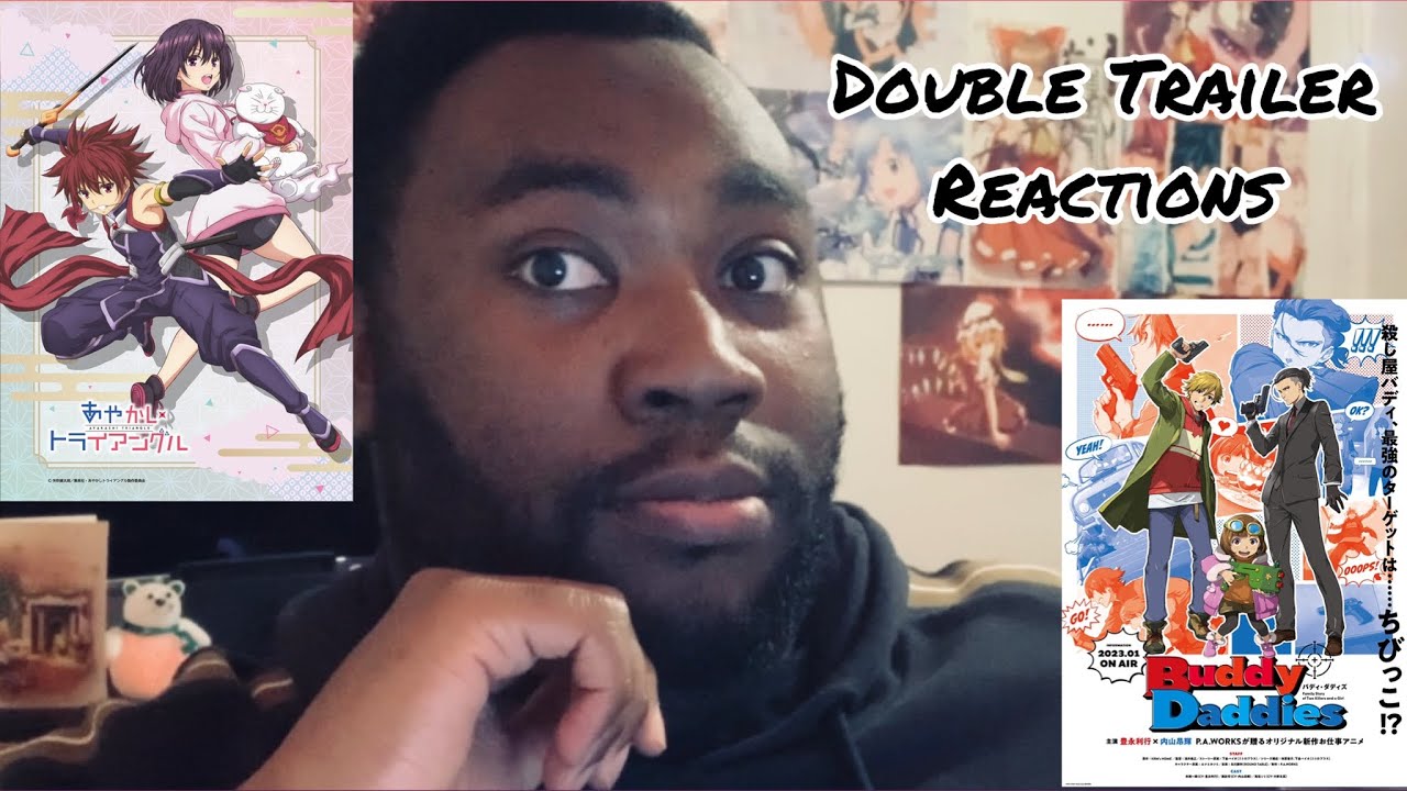 (Buddy Daddies Trailer Reaction) & (Ayakashi Triangle Trailer Reaction) - YouTube