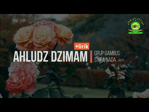 AHLUDZ DZIMAM (lirik no vocal) - Gambus & Qashidah Syifa Nada | PP Ittihadul Asna Salatiga