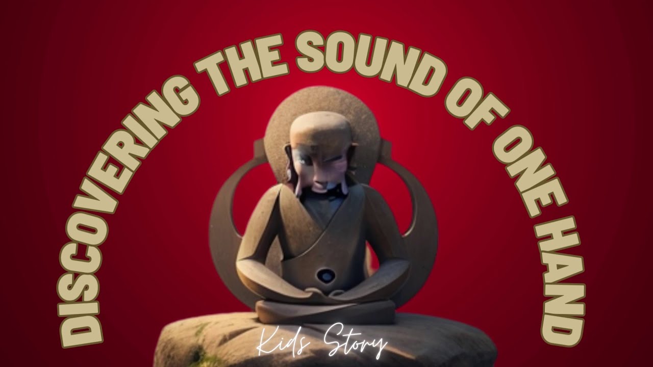 Discovering the Sound of One Hand II Kids Story II Cartoon Story II ...