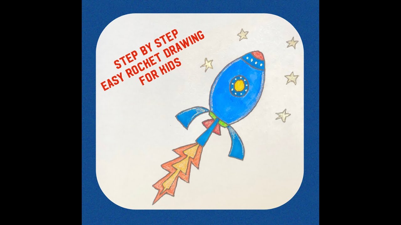 How to draw Rocket| Step by step easy Rocket drawing for kids| draw and ...