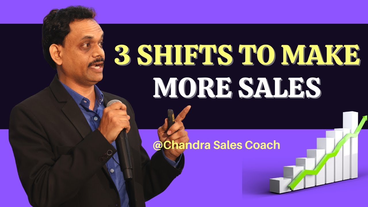 Three Sales Shifts by Chandra Sales Coach - YouTube