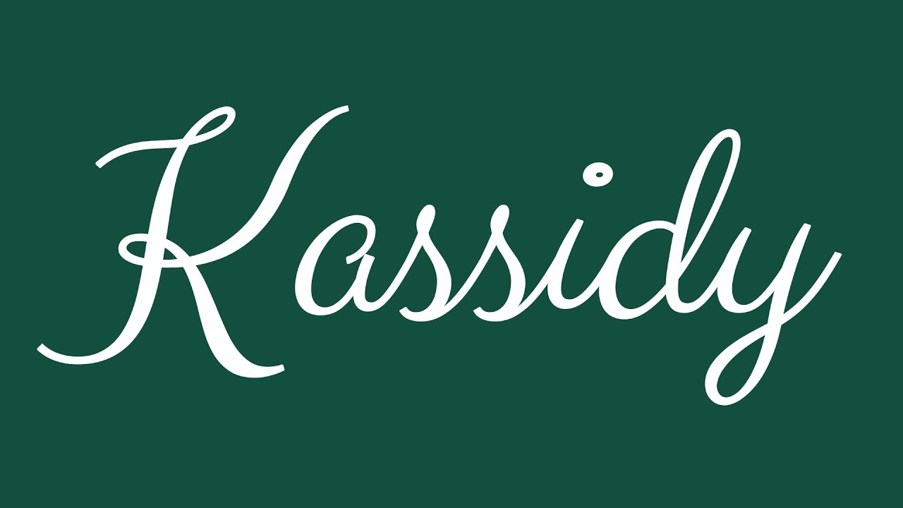 Learn how to Sign the Name Kassidy Stylishly in Cursive Writing - YouTube