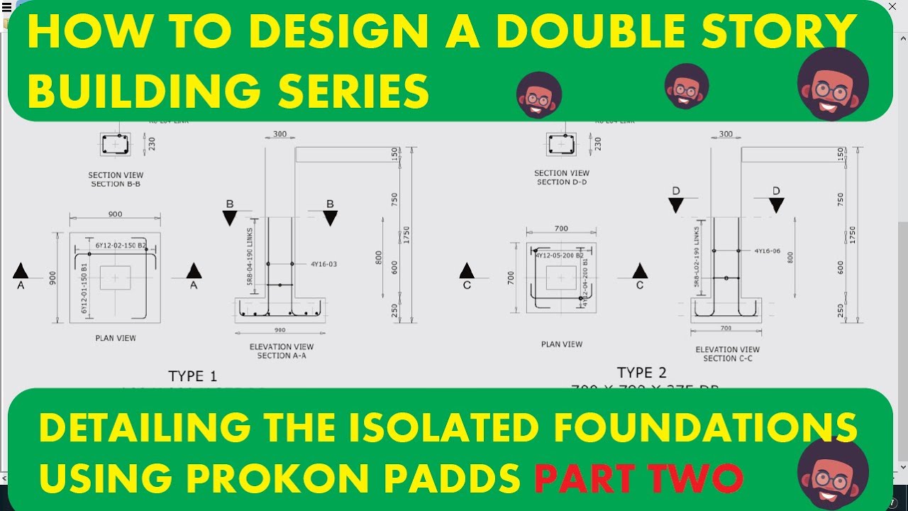 How to Design a Double Story Building: Detailing Isolated Footings ...