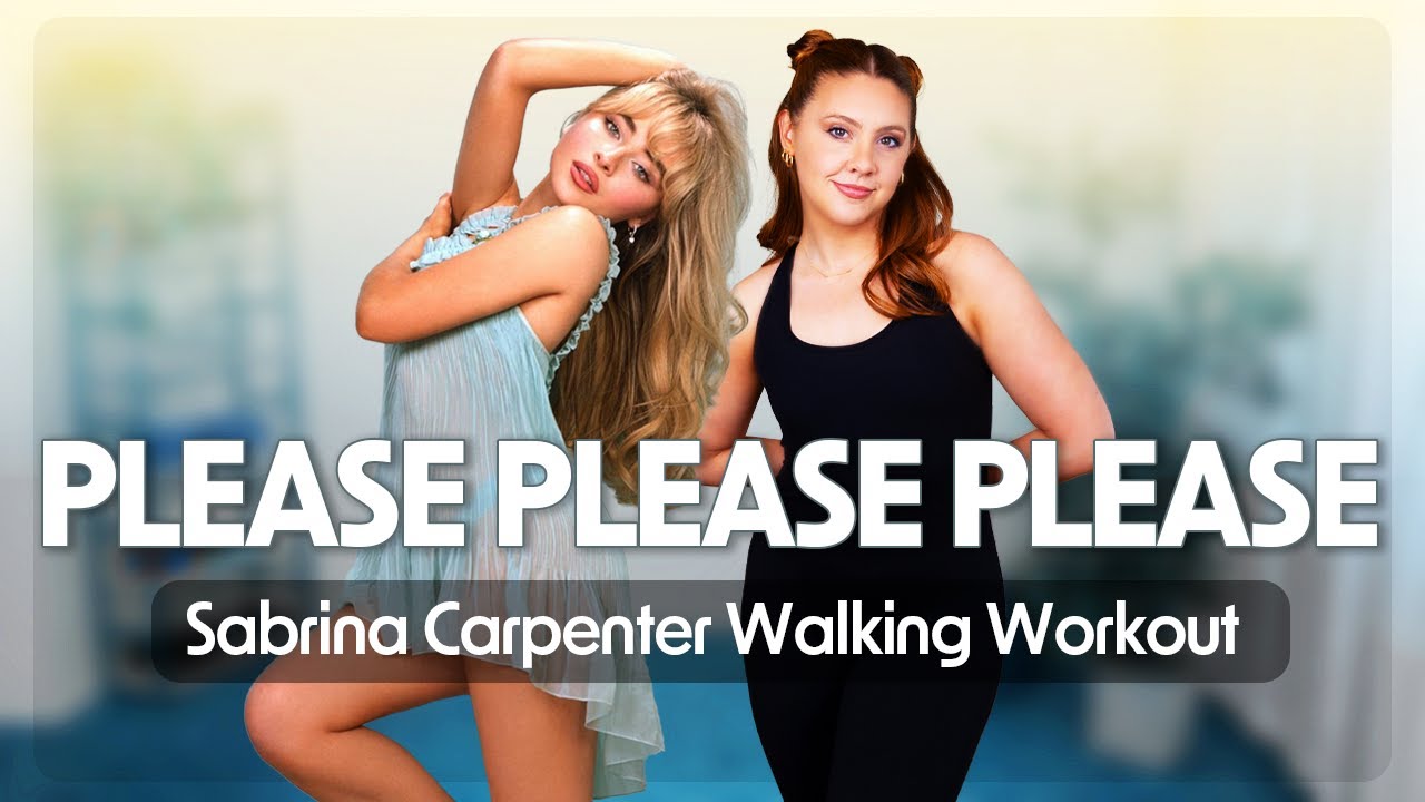 Sabrina Carpenter "Please Please Please" | Beginner Walking Workout ...