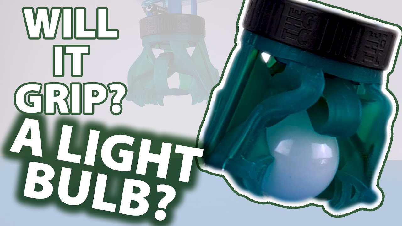 Will It Grip, a Light Bulb? | Jaw Gripper Lip - Build #3 - YouTube