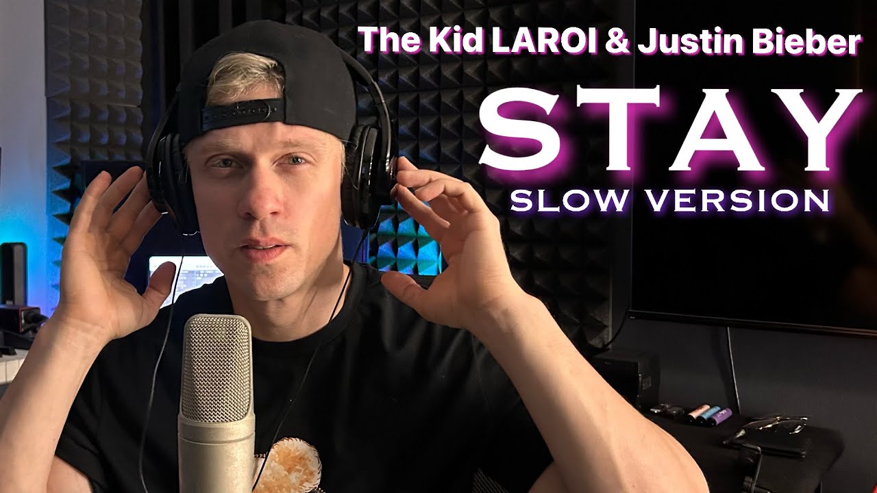 The Kid LAROI, Justin Bieber - STAY (Slow Cover with LYRICS) - YouTube