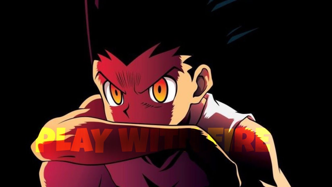 PLAY WITH FIRE-HUNTER X HUNTER AMV - YouTube