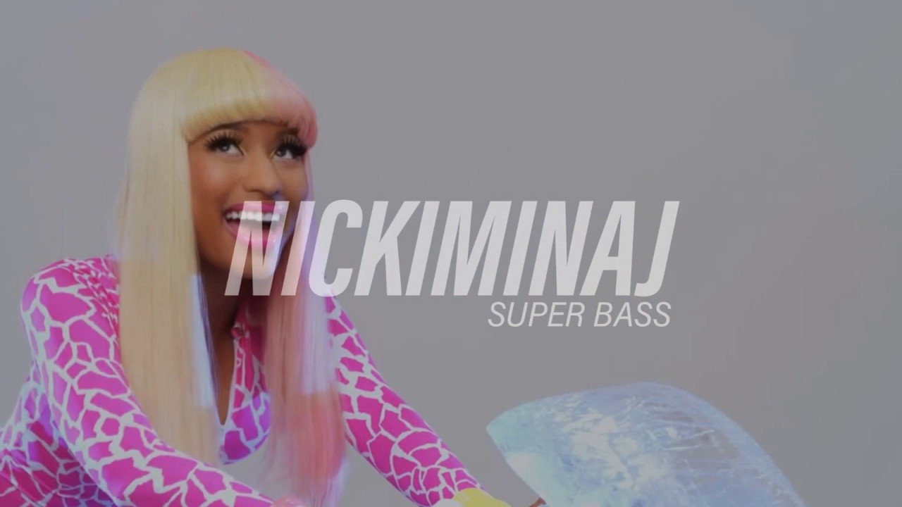 nicki minaj - super bass ( s l o w e d ) - YouTube
