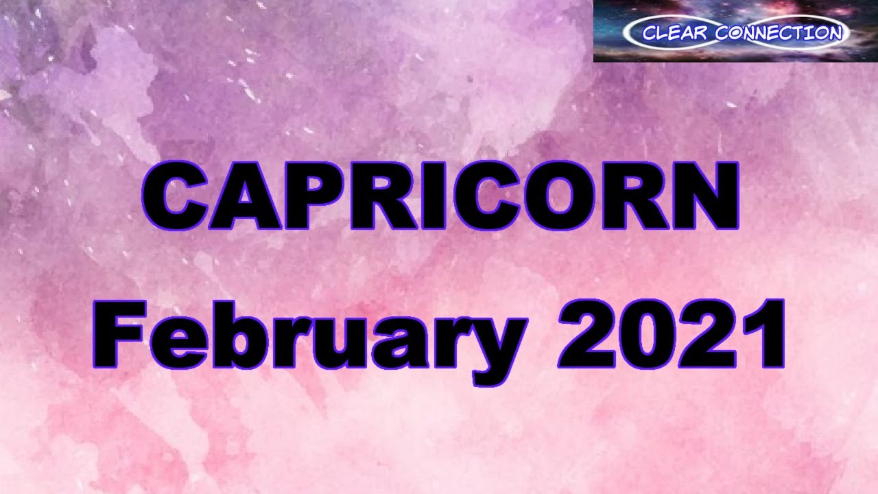 CAPRICORN February ~ Incredible Expansion, Finally Fair! - YouTube