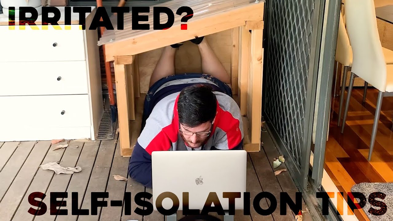 How to Self Isolate - YouTube