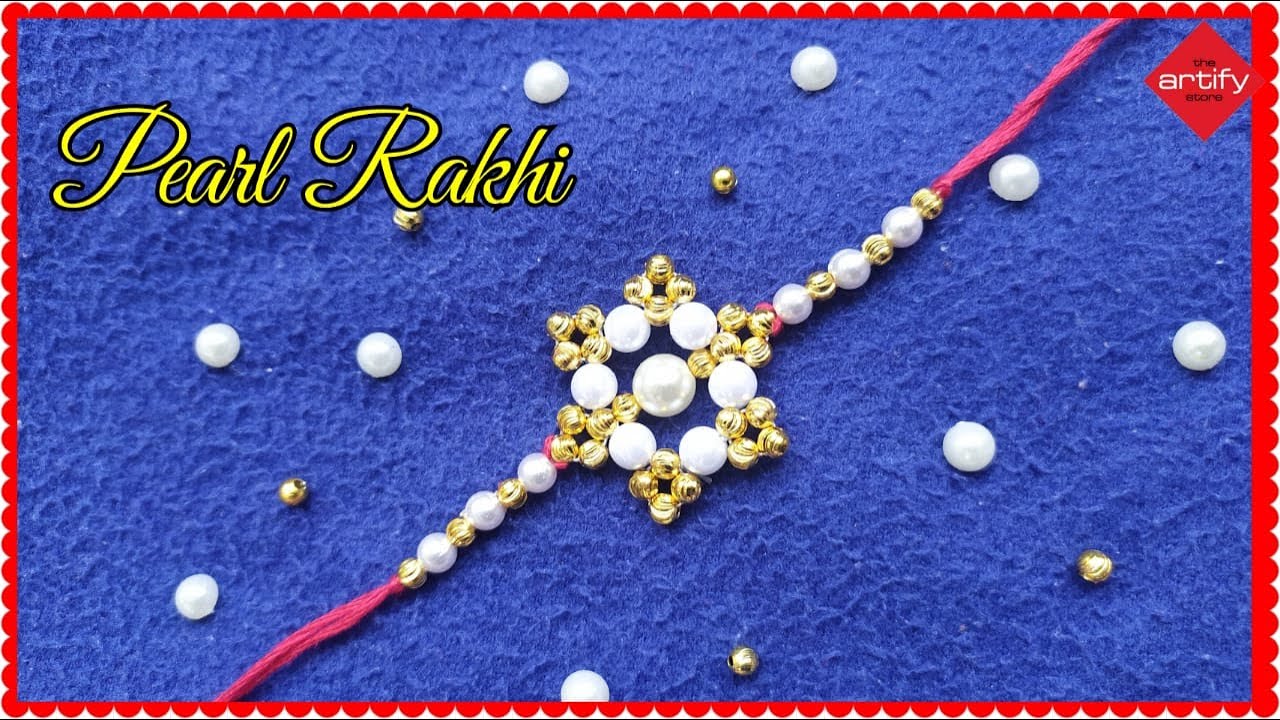 How to Make Easy and Simple Pearl Rakhi - YouTube