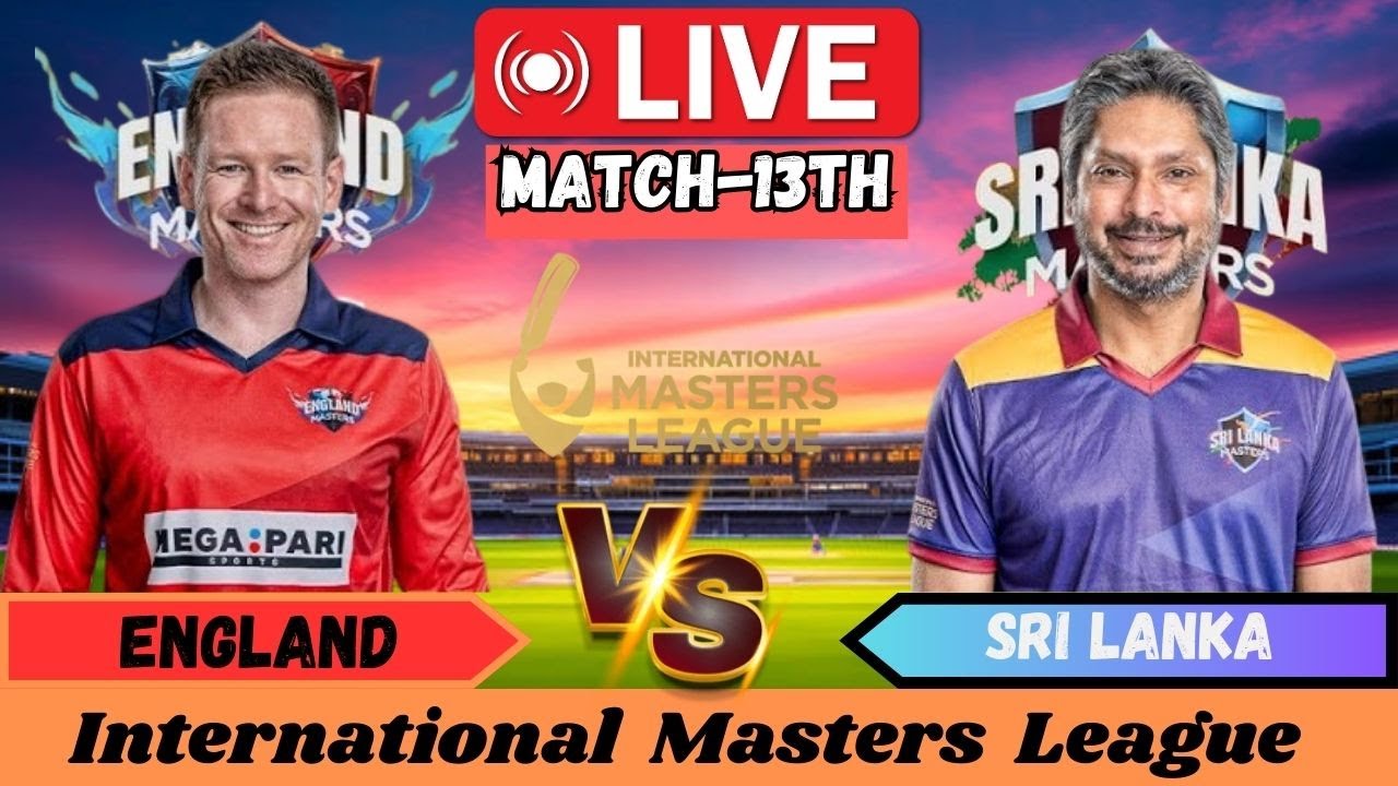 🔴Live: Sri Lanka Masters VS England Masters | IML T20 2025 ...