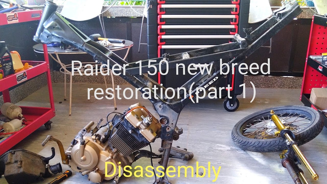 Raider 150 new breed restoration(part 1)disassembly - YouTube