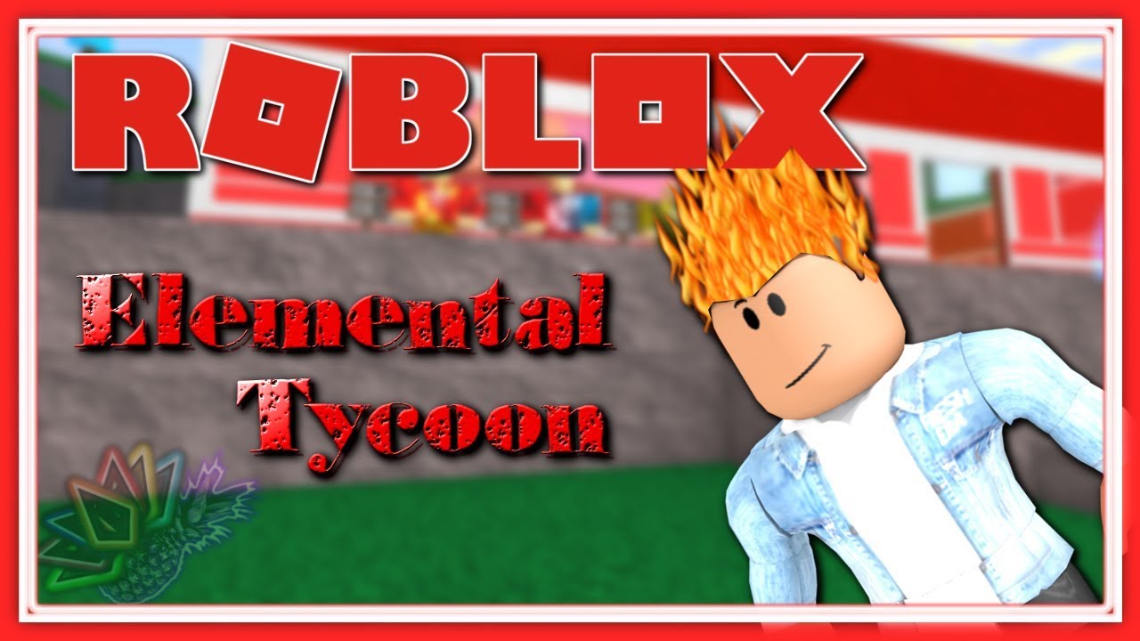 ELEMENTAL TYCOON! - Roblox Xbox - YouTube