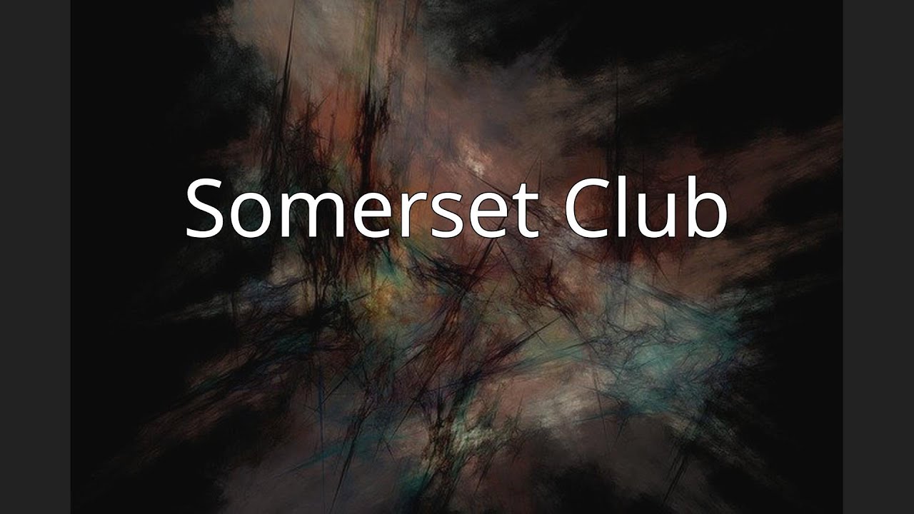 Somerset Club - YouTube