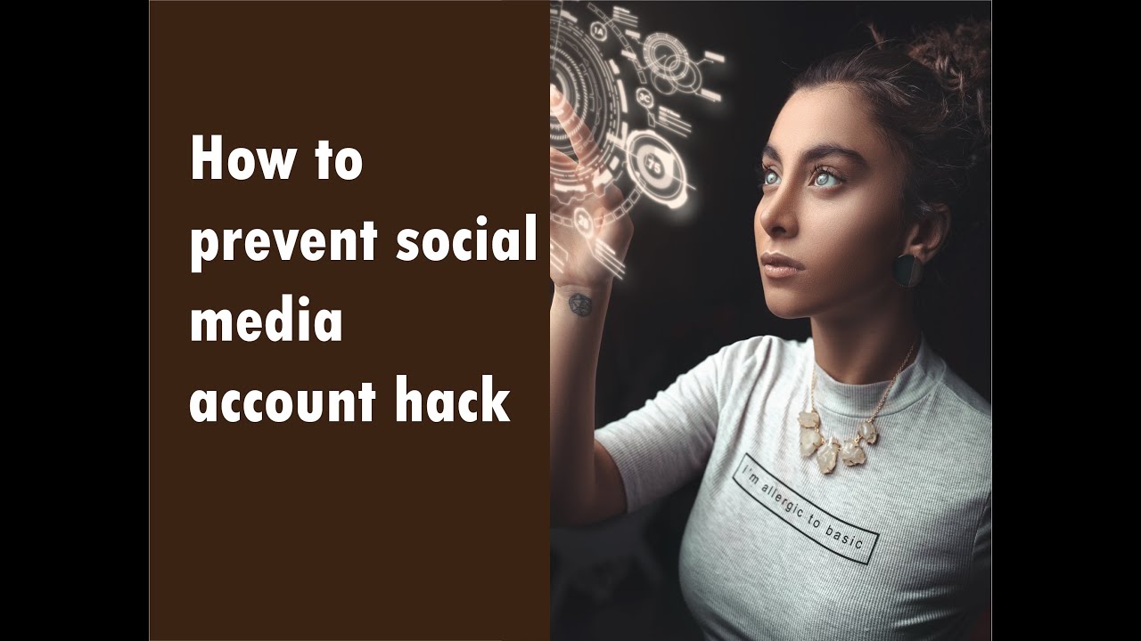 How to prevent Social media hack! - YouTube