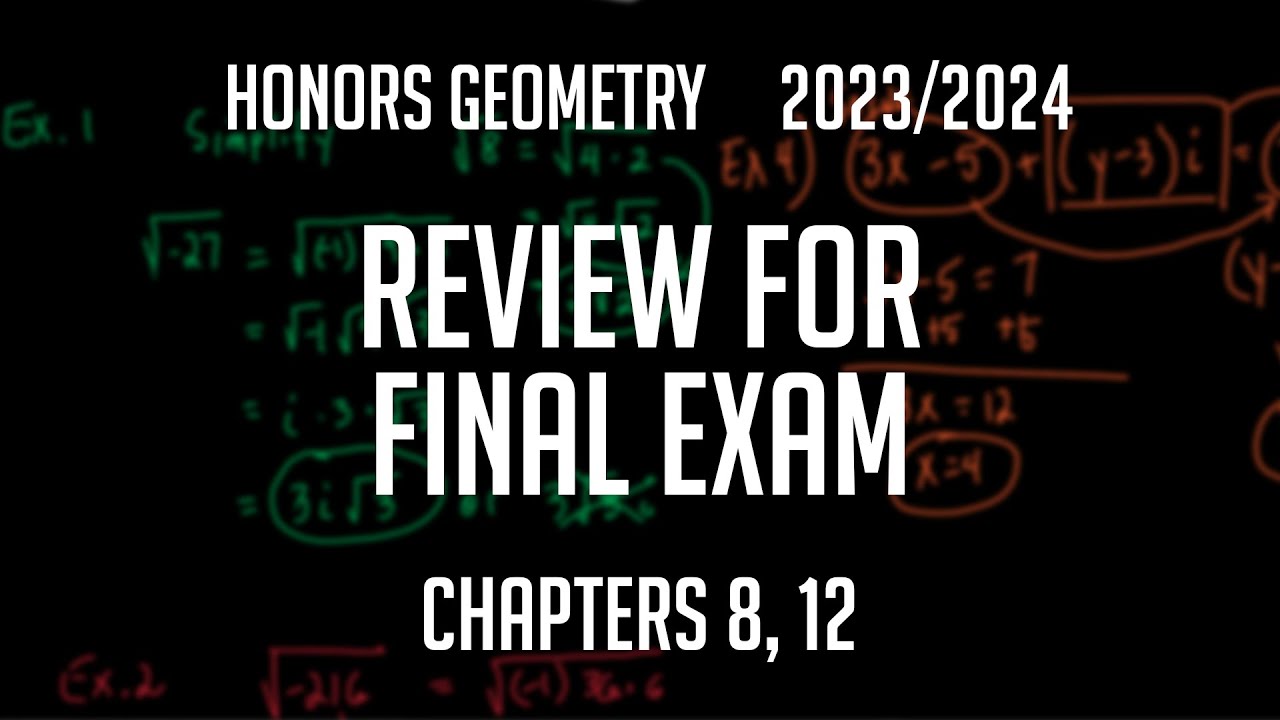 Honors Geometry Review for Final Exam (Chapters 8, 12) - YouTube