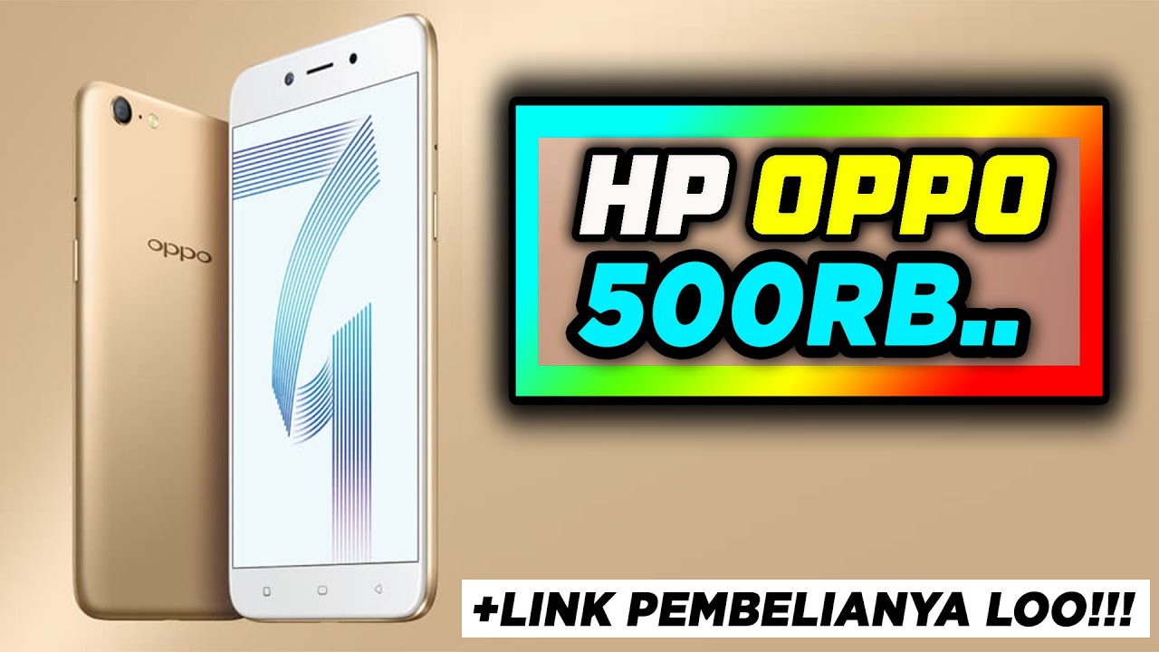 500K..!! | 3 HP OPPO HARGA 500 RIBU TERBARU 2023 - YouTube
