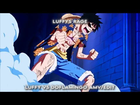 Luffys Rage! Luffy Vs Doflamingo (Edit/AMV) 4K - YouTube