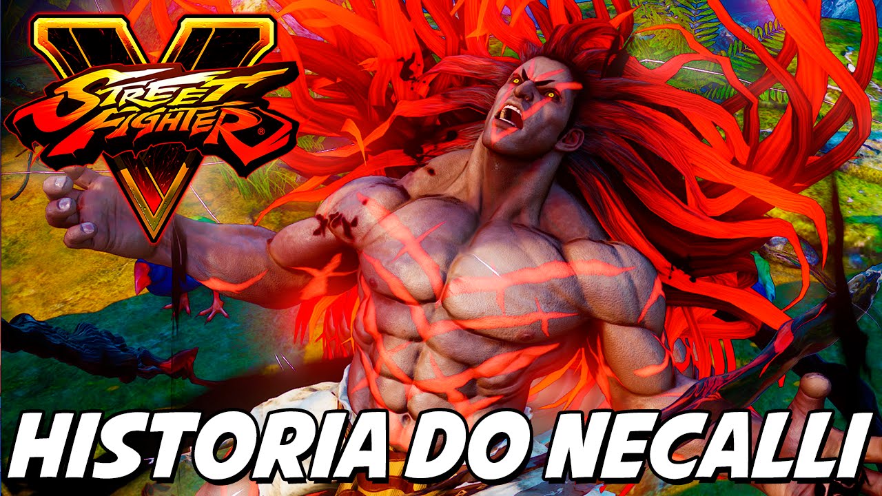 Street Fighter V – SUPER SAIYAJIN! História do Necalli - YouTube
