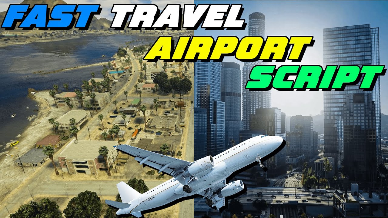 Free Fast Travel Script | Airport to Airport Travel System | QBCore/ESX ...