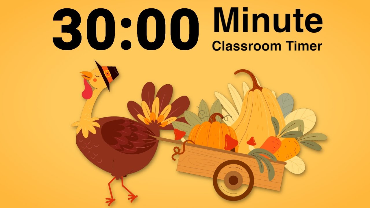 30 Minute Timer with Music for Classroom 🍁 Thanksgiving Turkey Walk 🦃 ...