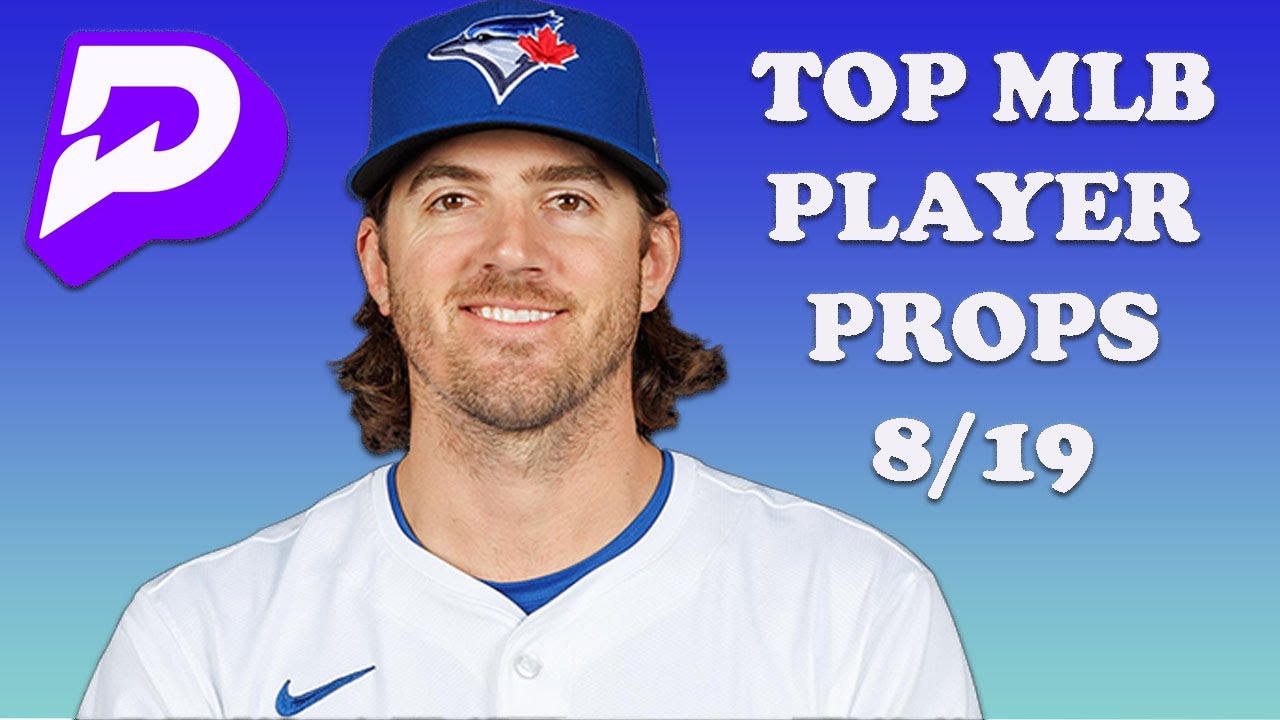 My TOP MLB Player Props for Today 8/19/2024!| FREE MLB Best Bets and Player Props - YouTube