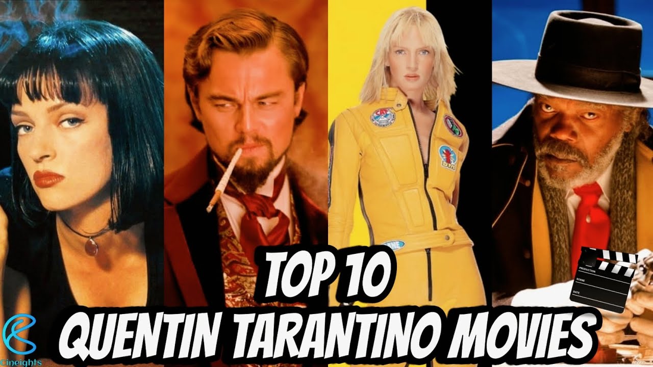 Top 10 best Quentin Tarantino movies - YouTube