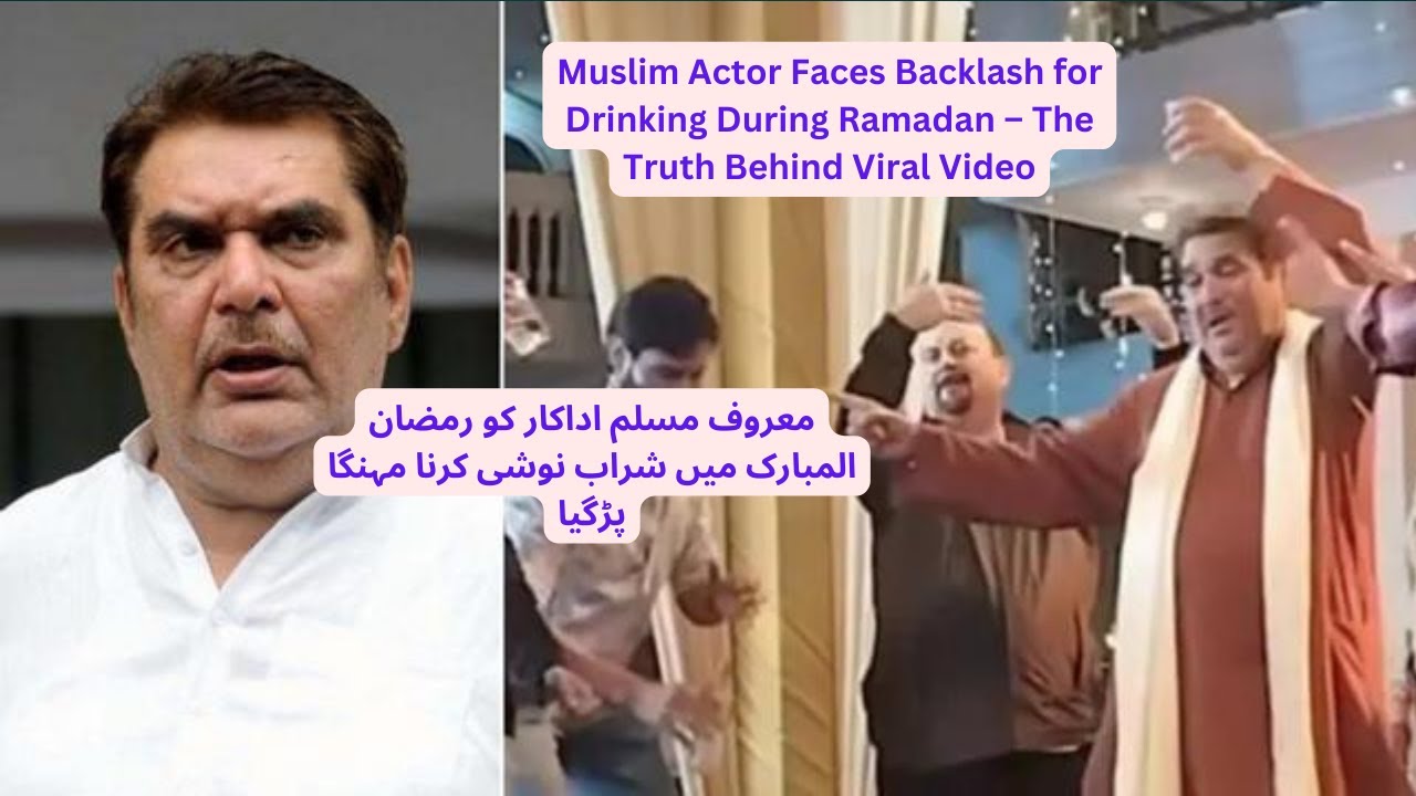 Muslim Actor Faces Backlash for Drinking During Ramadan – The Truth ...