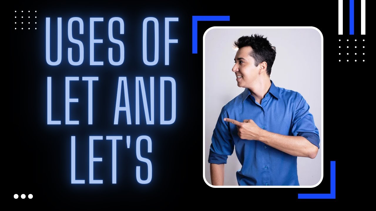 Let vs Let’s (English Grammar Lesson) - YouTube