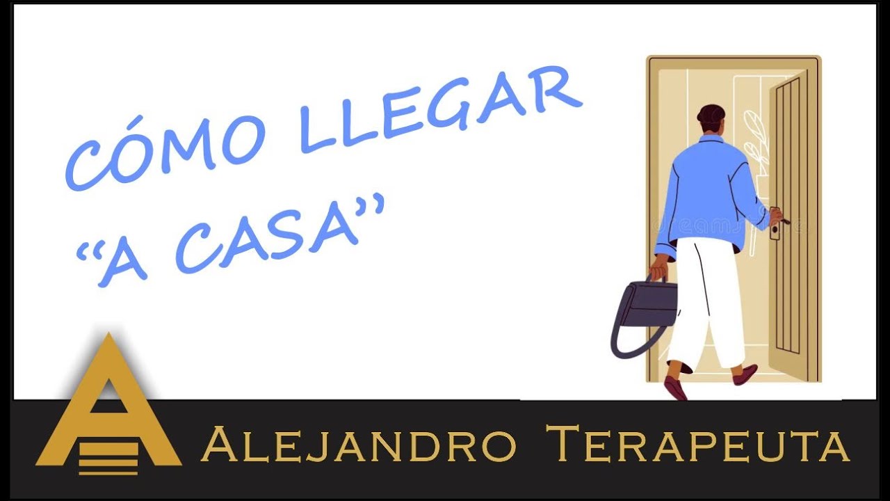 CÓMO LLEGAR A CASA - YouTube
