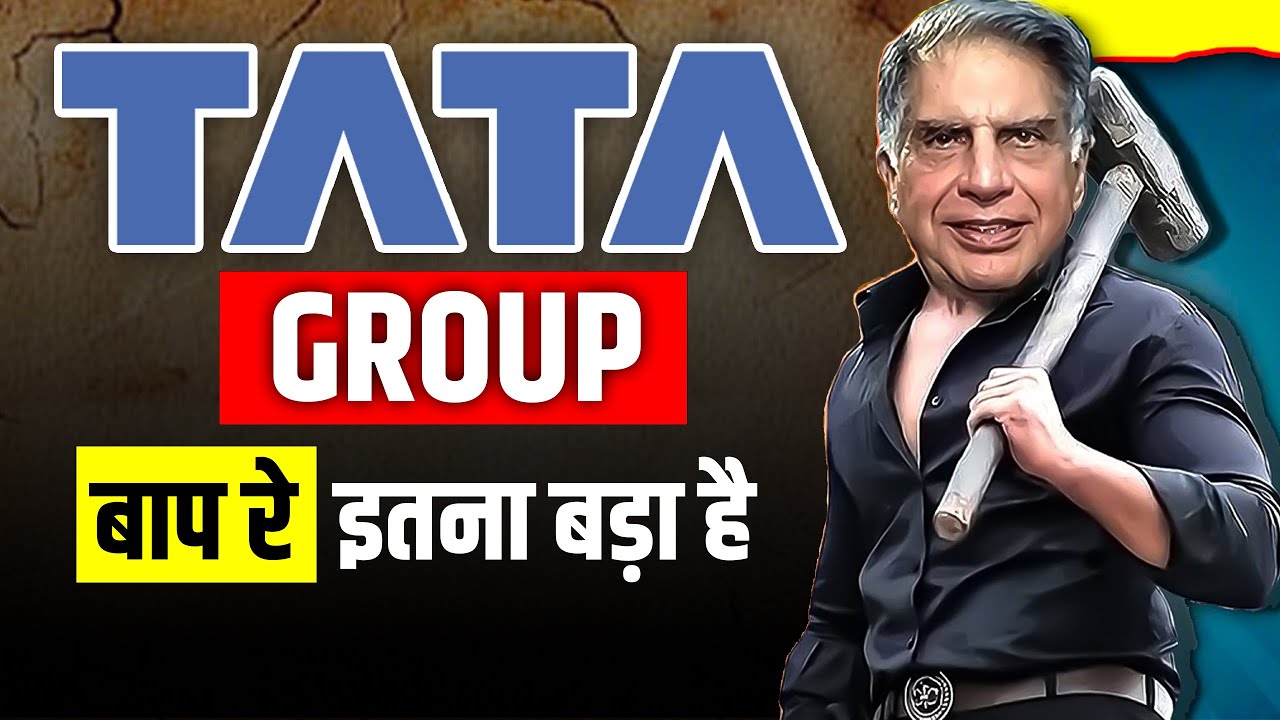 How Big Is TATA Group | Untold Story of Tata | Ratan Tata | in hindi ...