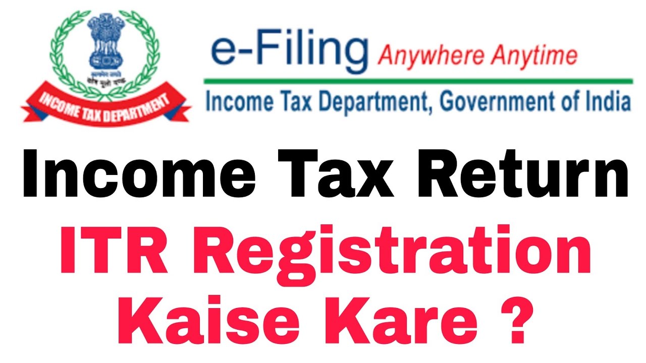 ITR File ka Registration kaise kare ? ITR full registration Process ...