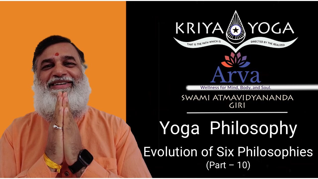 Yoga Philosophy : Evolution of Six Philosophies (Part - 10) - YouTube