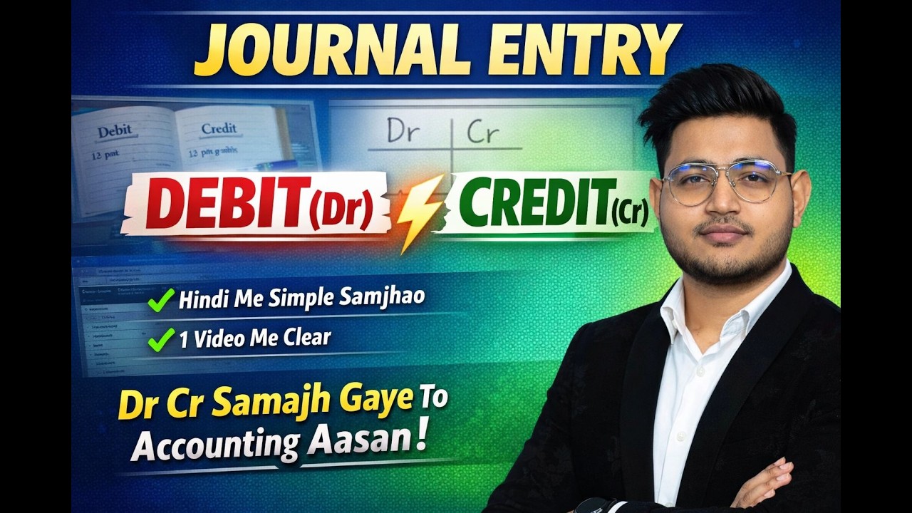 Journal Entry in Hindi | Debit Credit (Dr Cr) Full Explanation 🔥 - YouTube