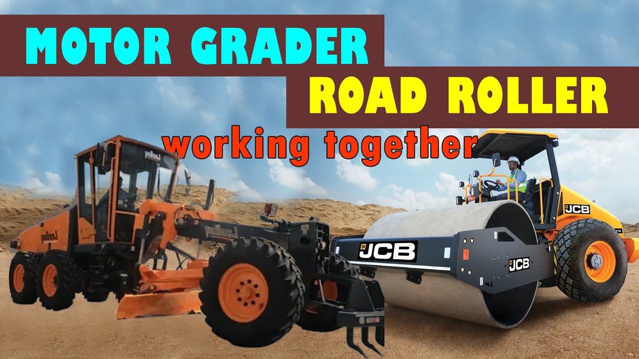 Jcb Road roller & Motor grader working together - Road Roller JCB 116 ...