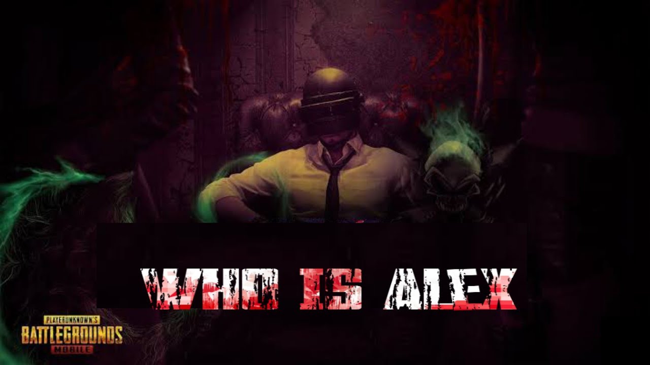Who is AleX ? pubg mobile montage 🔥💥 | short video - YouTube