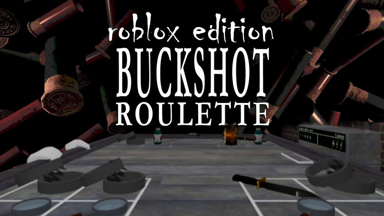 Buckshot Roulette : Roblox edition - YouTube