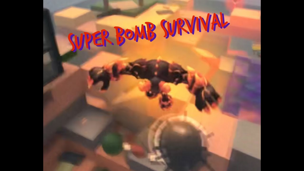 Super bomb survival - YouTube