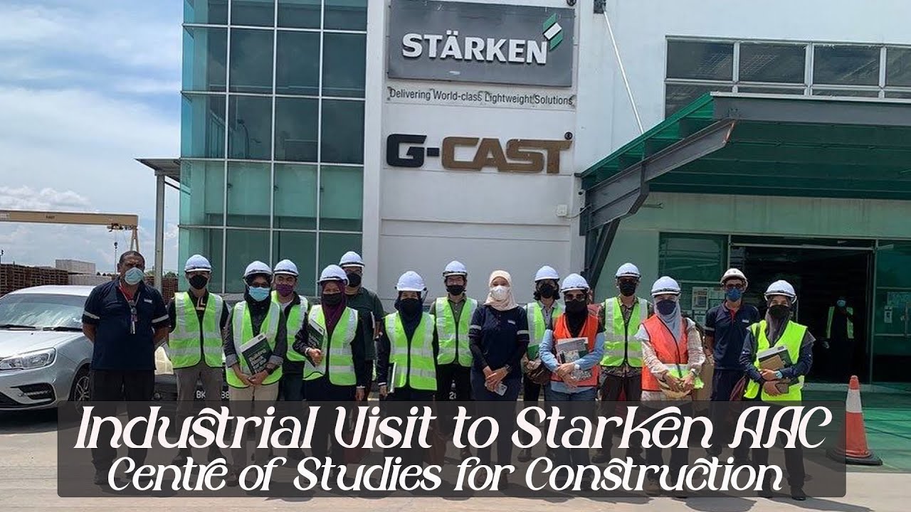 Industrial Visit to Starken AAC - Centre of Studies for Construction ...