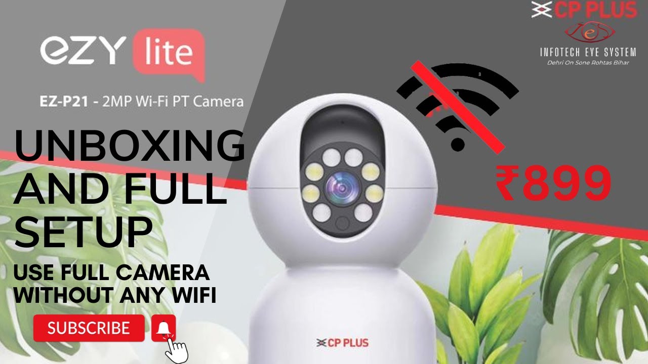 EZ-P21 EZY LIV How To Connect Without Wifi CP PLUS new launch camera |best budget camera under ...