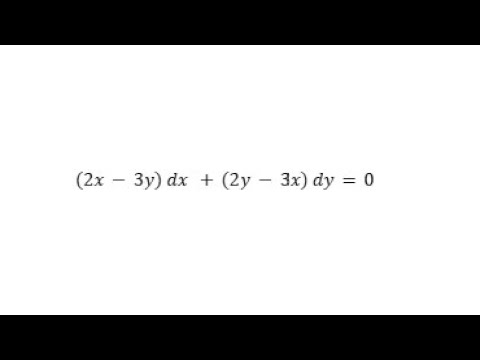 EXACT EQUATIONS #08| (2x-3y) dx +(2y-3x) dy=0 - YouTube