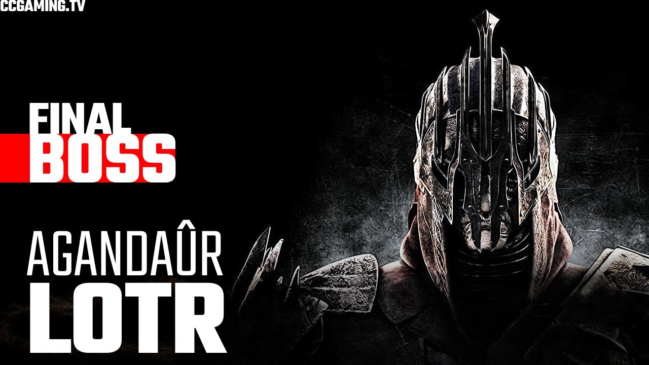 Final Boss: AGANDAÛR The Lord of the Rings: War in the North | Boss ...