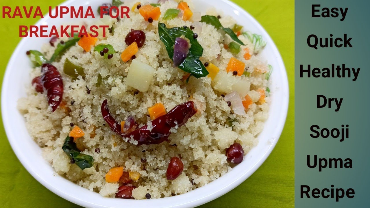 Dry rava upma easy quick Indian breakfast recipe | How to make dry upma ...