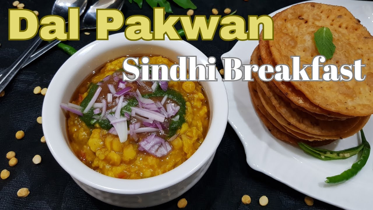 Dal Pakwan | Delicious Sindhi Recipe | Sindhi breakfast recipe | Vanita ...