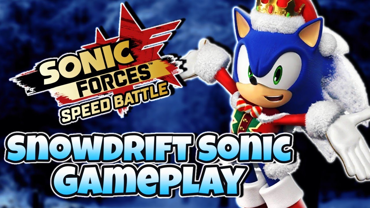 Snowdrift Sonic Gameplay | Sonic Forces: Speed Battle - YouTube