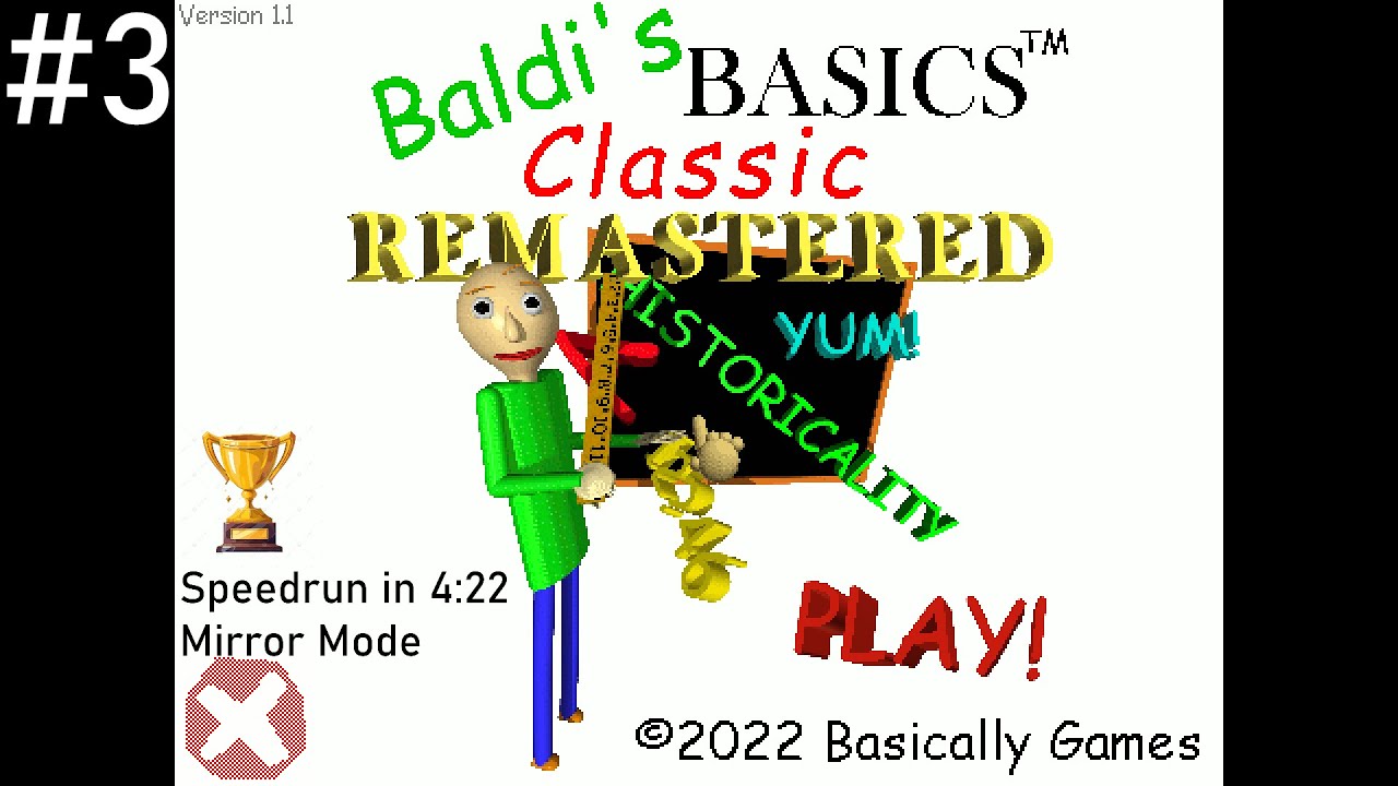 Baldi's Basics Classic Remastered Mirror Mode Speedrun in 4:22 - YouTube