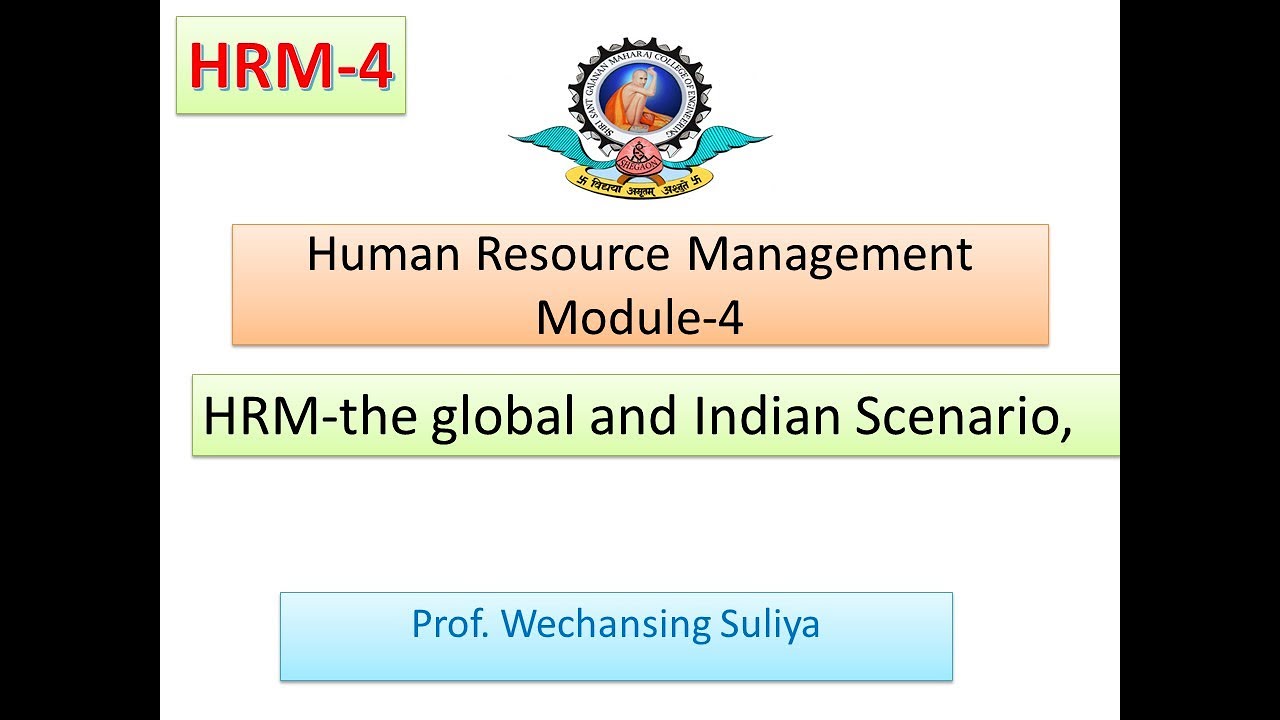 Human Resource Management Module-4-HRM Scenario in India and Global ...