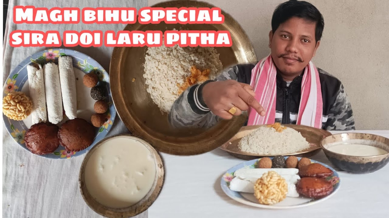 Magh Bihu special sira doi laru pitha 🙂 - YouTube
